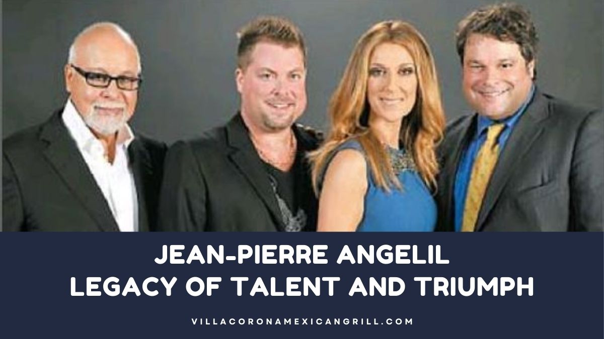 Jean-Pierre Angelil: Legacy of Talent and Triumph - Villa Corona ...