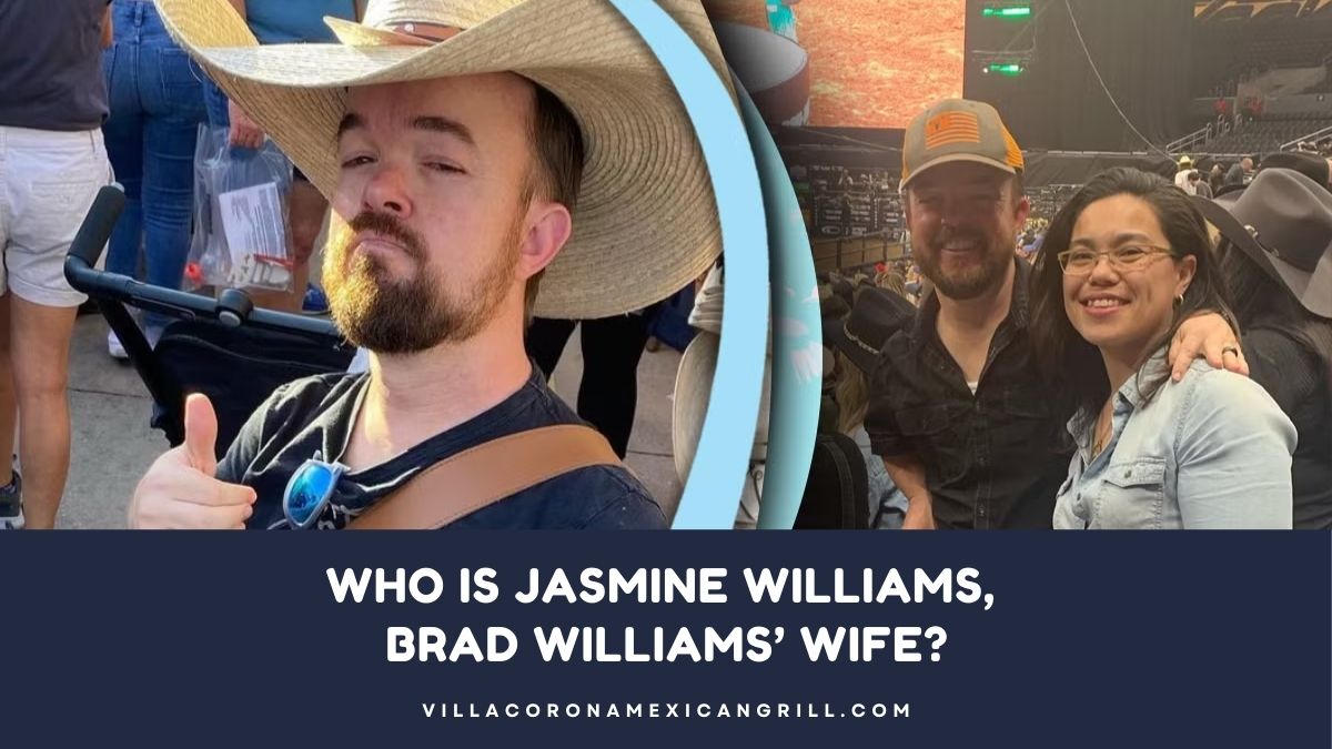 Who is Jasmine Williams, Brad Williams’ Wife? - Villa Corona Mexican Grill
