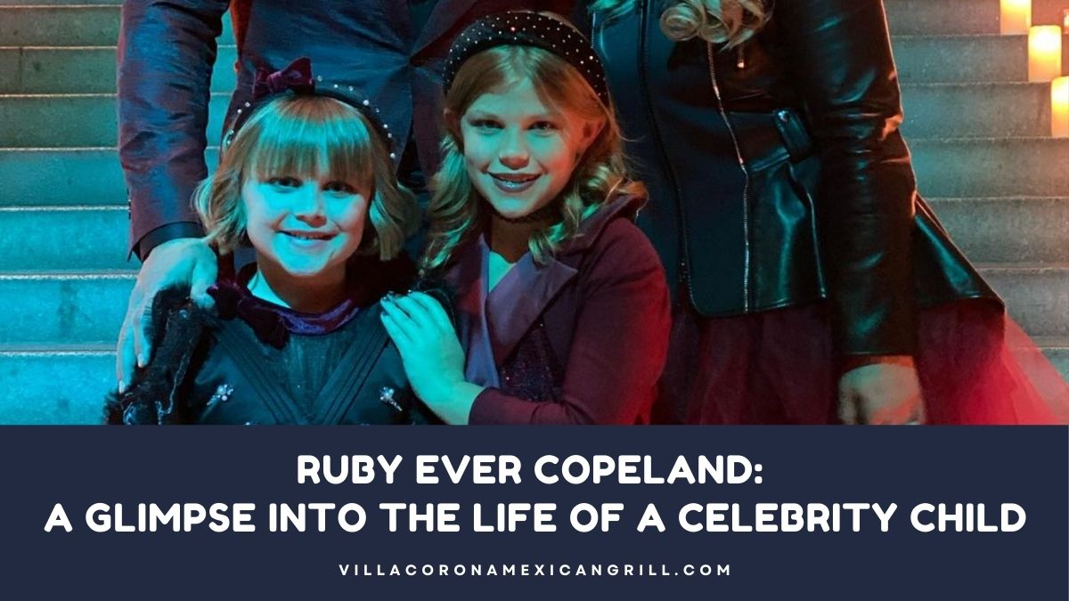 Ruby Ever Copeland: A Glimpse into the Life of a Celebrity Child ...