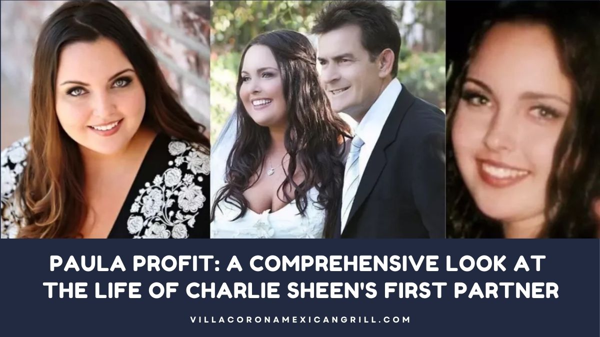 Paula Profit: A Comprehensive Look at the Life of Charlie Sheen's First ...