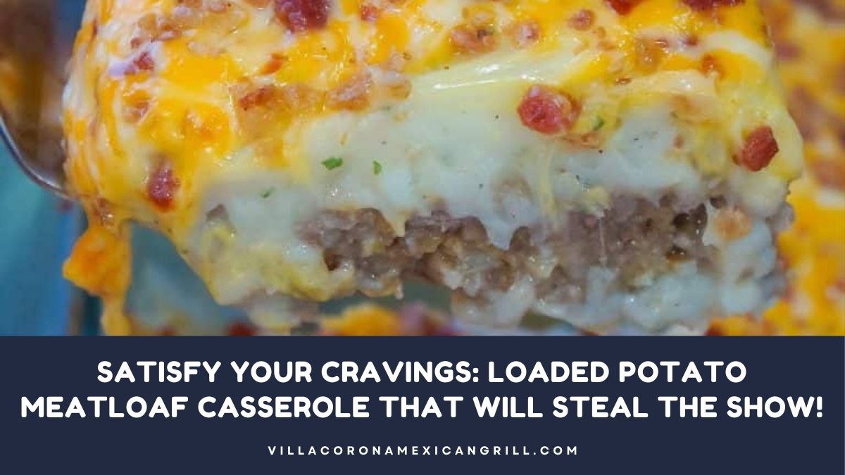 Satisfy Your Cravings: Loaded Potato Meatloaf Casserole That Will Steal ...