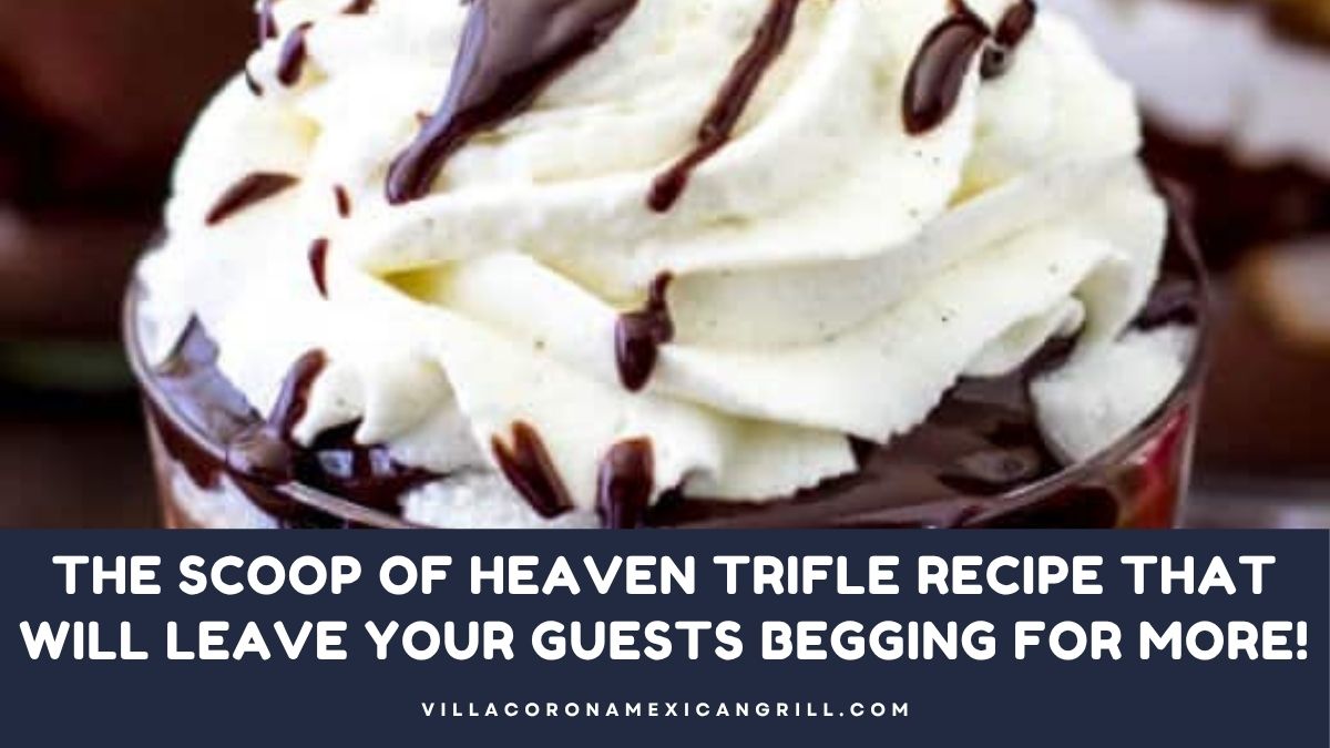 The Scoop of Heaven Trifle Recipe That Will Leave Your Guests Begging ...